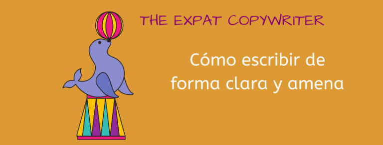 Cómo escribir de forma clara y amena para aumentar el interés - THE EXPAT COPYWRITER